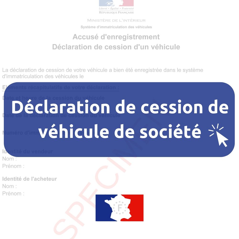 Déclaration de cession d'un véhicule de société / entreprise